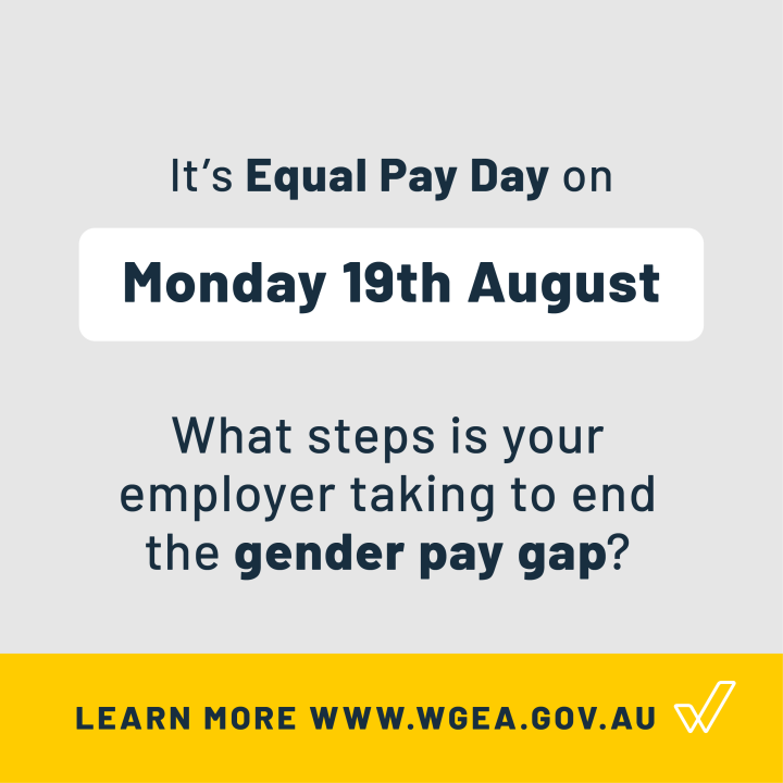 Equal Pay Day 2024 |Workplace Gender Equality Agency